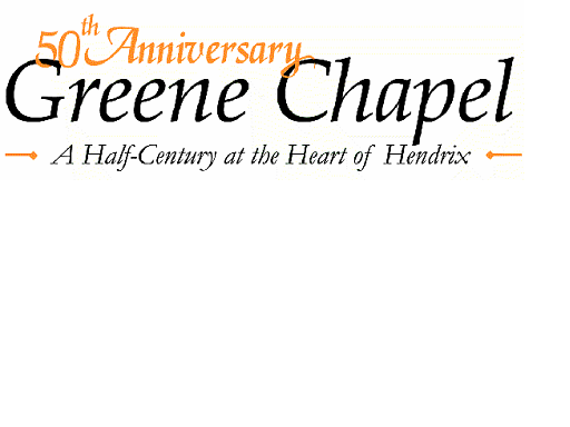 Greene Chapel 50th Anniversary Booklet | Hendrix College